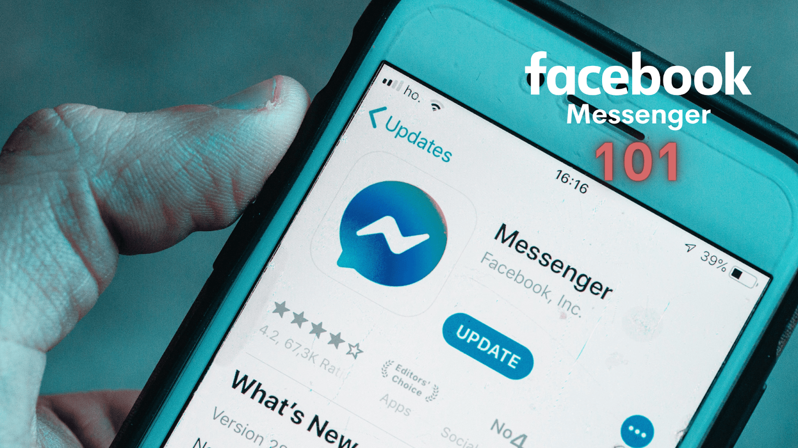 Facebook Messenger 101: Everything You Need to Know About the App